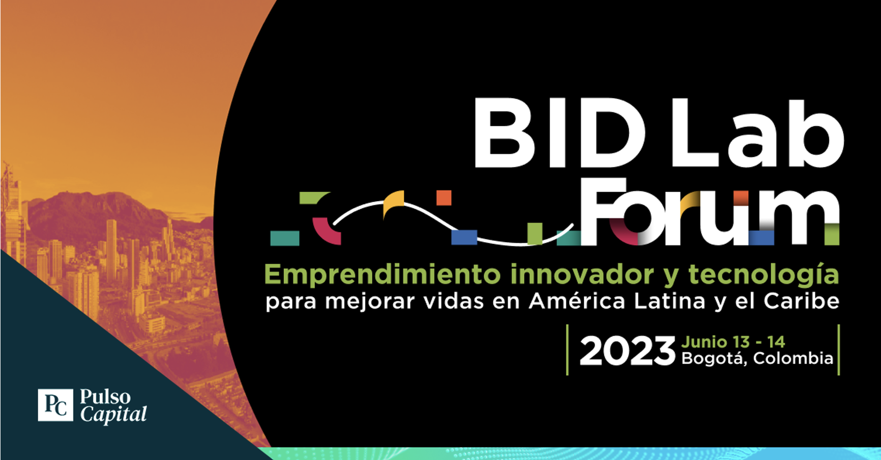 Colombia recibe el BID Lab Forum en su edición 2023 | PulsoCapital.com